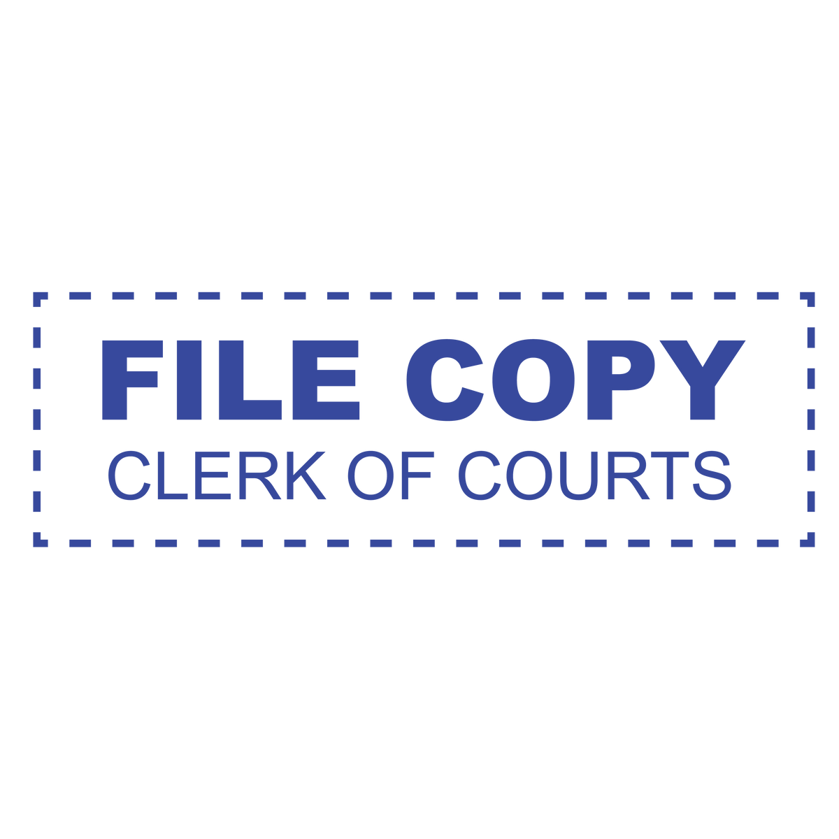 Clerk Of Courts File Copy Stamp – RubberStamps.com