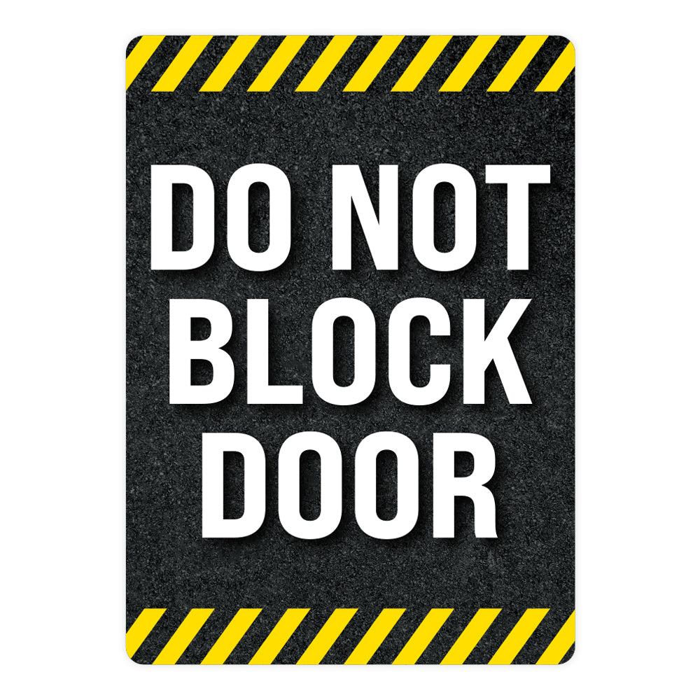 Do Not Block Door Sign