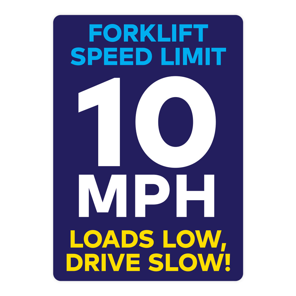 Forklift Speed Limit 10 MPH Warehouse Safety Sign – RubberStamps.com