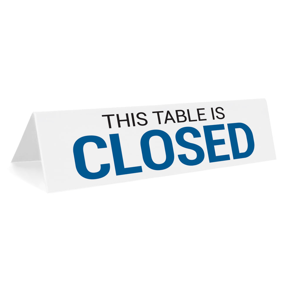This Table Is Closed Tabletop Sign – RubberStamps.com